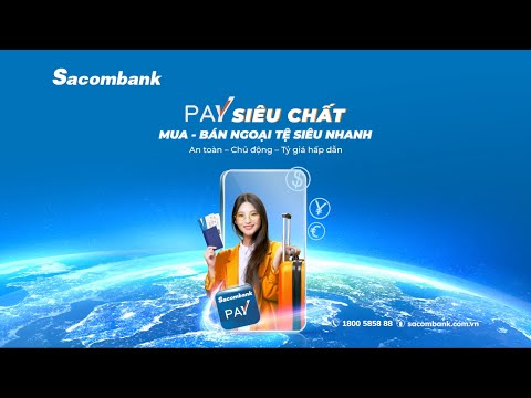 💱 MUA – BÁN NGOẠI TỆ TRÊN APP SACOMBANK PAY