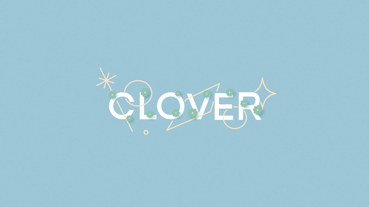 [Motion Graphic] CLOVER