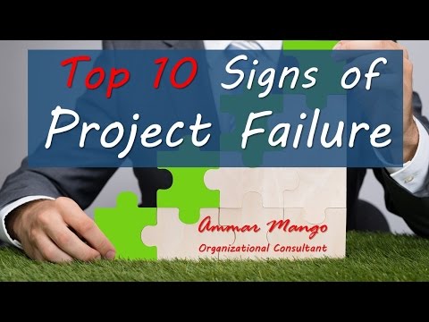 Project Management Tips 2: Top 10 Signs of Project Failure
