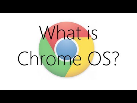 What Is Chrome OS?