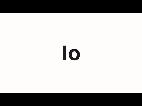 How to pronounce Io