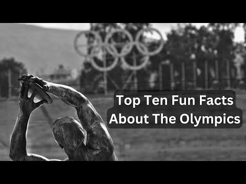 Top Ten Facts About the Olympics