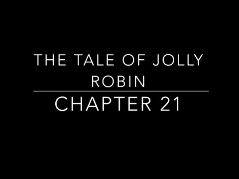 The Tale of Jolly Robin – Chapter 21 – Easy Peasy All-in-One Homeschool