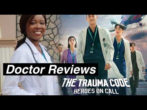 Real Doctor reviews "The Trauma Code; Heroes on Call" Netflix K-Drama || I Cried watching this