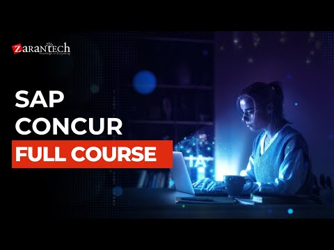 SAP Concur Full Course | ZaranTech