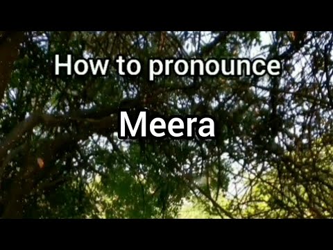 How to Pronounce Meera