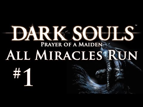 Steam Community :: Video :: Let’s Play Dark Souls - All Miracles ...