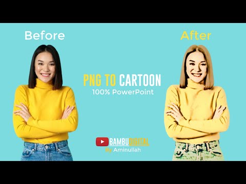 Mengubah Gambar PNG To Cartoon Hanya Dengan PowerPoint