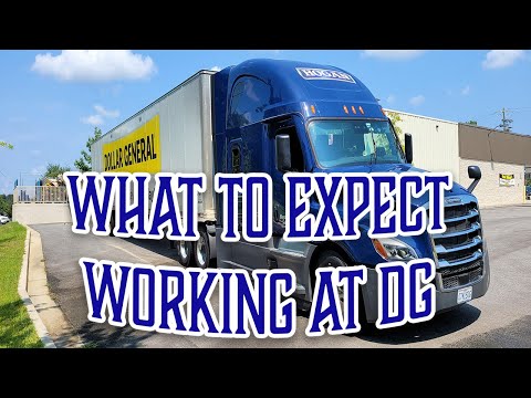 WHAT TO EXPECT IN A DOLLAR GENERAL ACCOUNT / DG TRUCKING