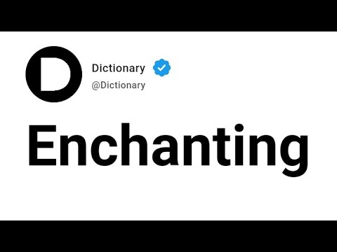 Enchanting Meaning In English
