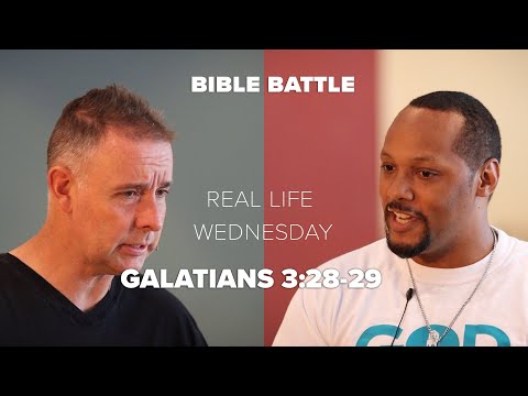 Galatians 3:28-29 // Bible Battle // Real Life Wednesday #62