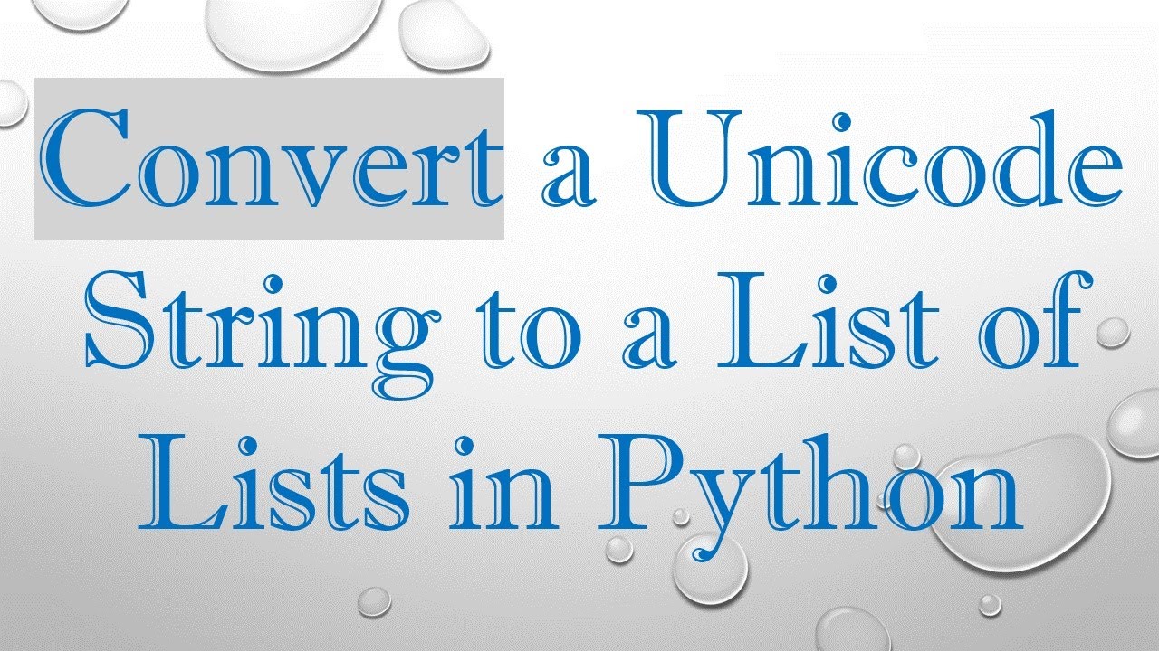 Convert a Unicode String to a List of Lists in Python
