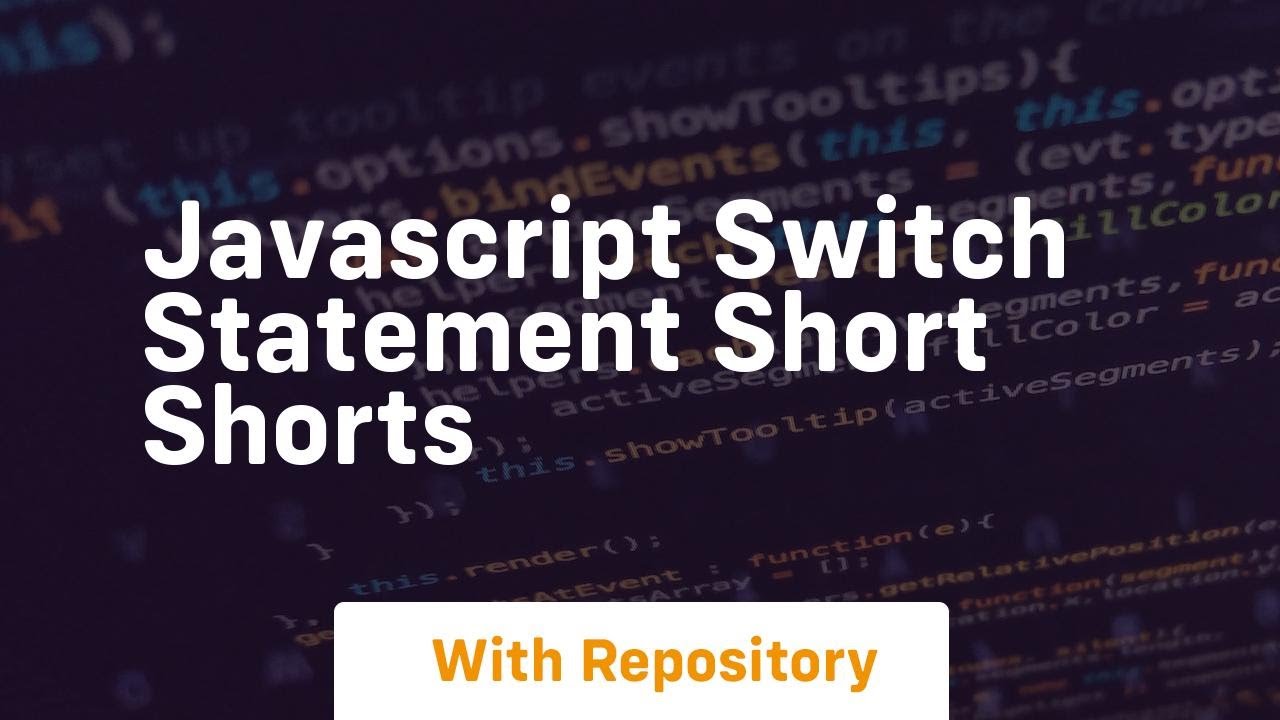 Javascript switch statement short shorts