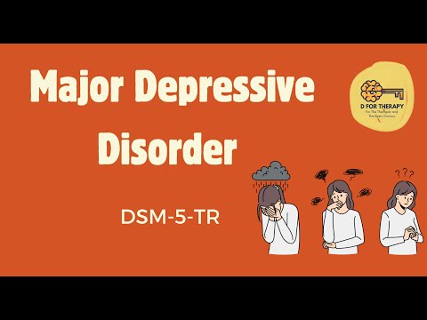 Major Depressive Disorder (MDD) DSM-5-TR