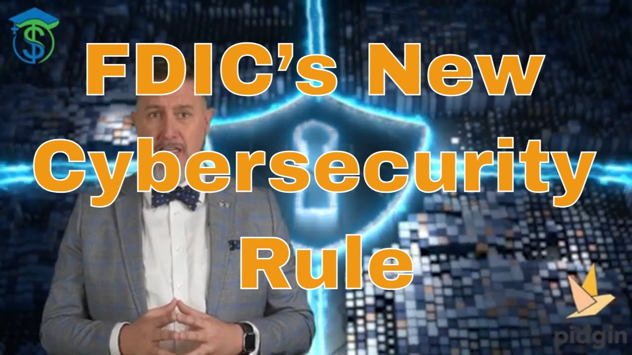 FDIC New Cybersecurity Rule