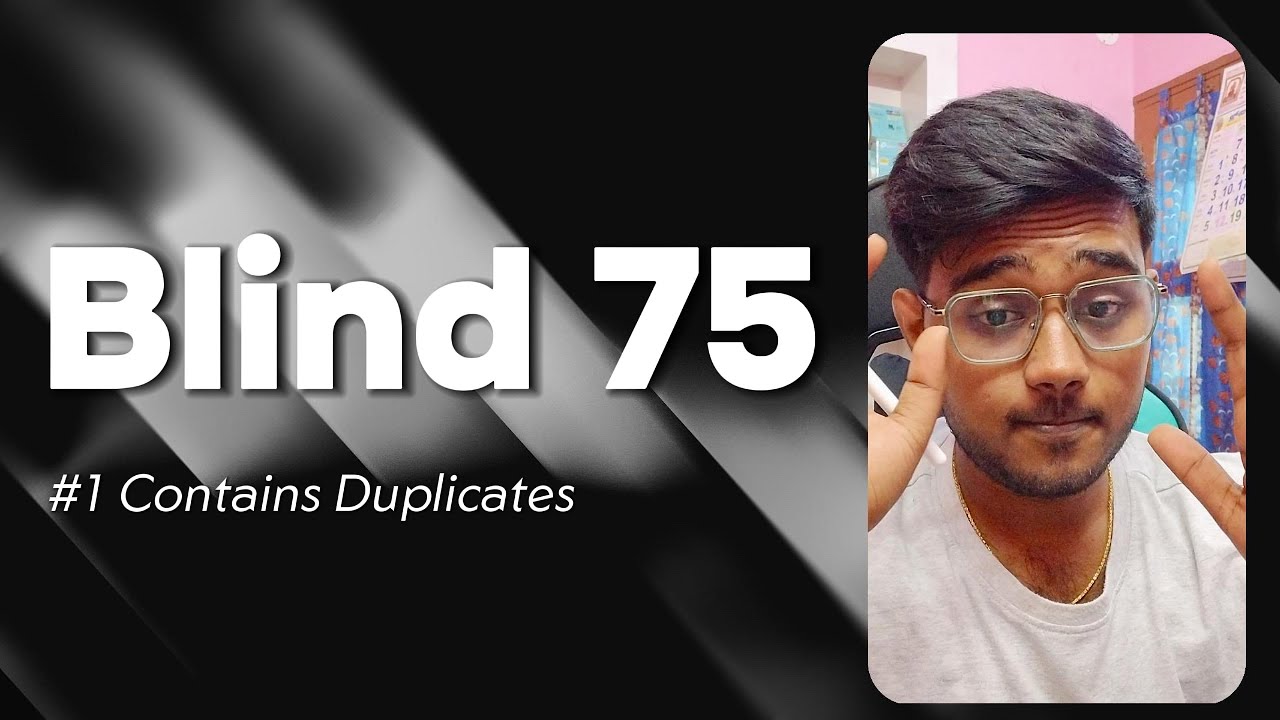 Contains Duplicate - Blind 75 | Brute Force to Optimal Solution  🚀