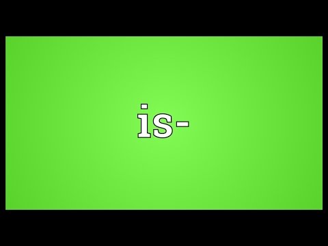 Is- Meaning