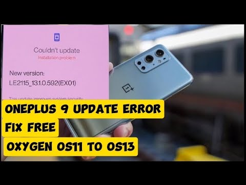 oneplus 9 update installation problem ,fix, oneplus update installation error,free solution