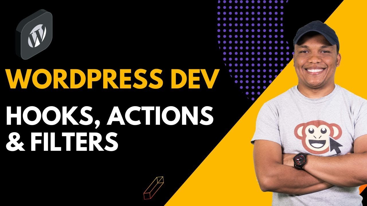 WordPress Development: Explaining Hooks, Actions, and Filters