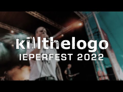 KILLTHELOGO @ IEPERFEST 2022 - MULTICAM - FULL SET
