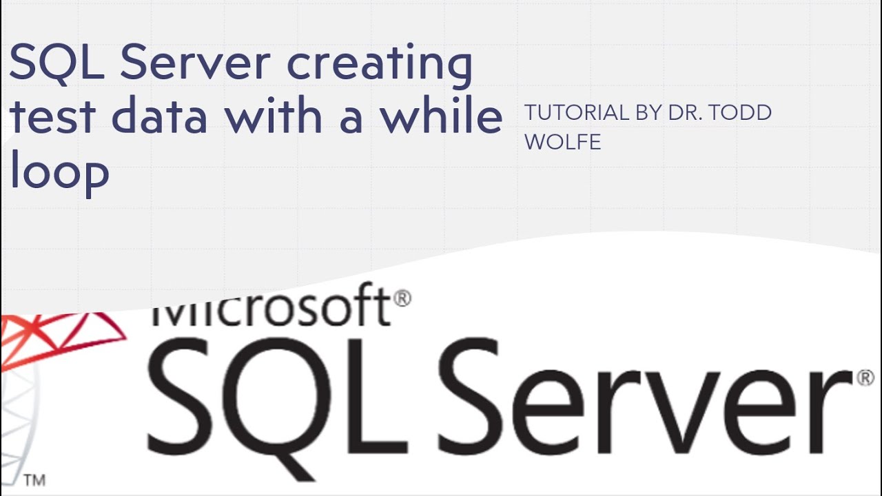 SQL Server Tutorial: How to create test data with a SQL while loop