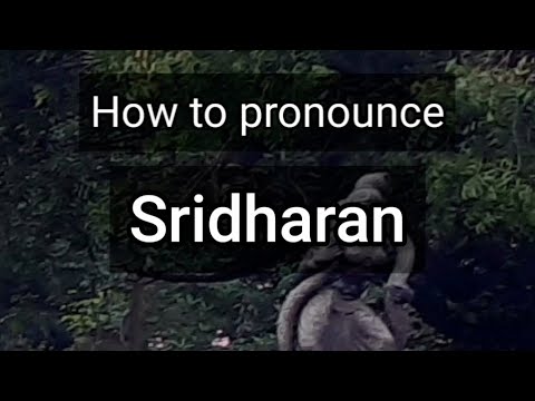 How to Pronounce Sridharan