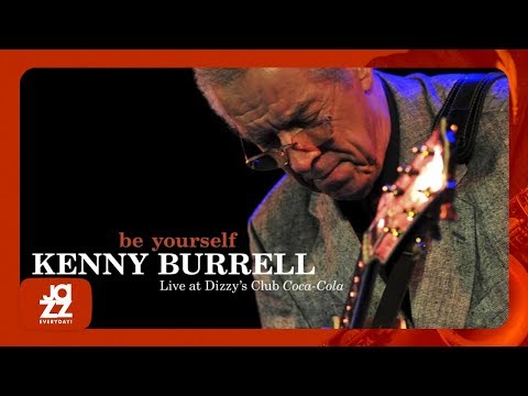 Kenny Burrell - Tin Tin Deo (Live at Dizzy's Club Coca-Cola)