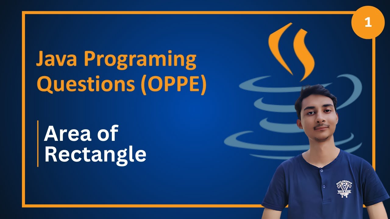 Java Programming Question 1 | Find Area of Rectangle using Java | Java Oppe IITM Question