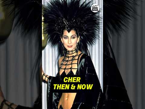 CHER'S TRANSFORMATION THEN AND NOW
