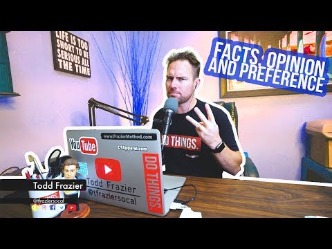 Is it a Fact, Opinion or a Preference??? (Do Things Podcast)