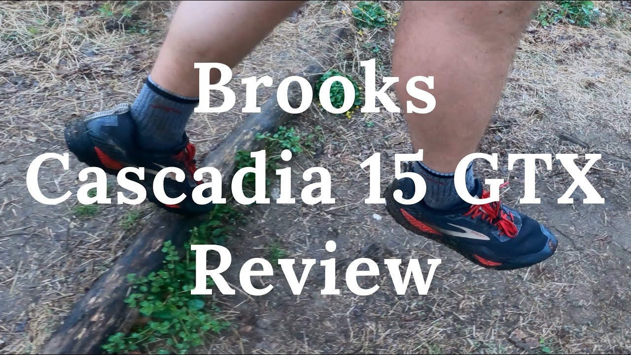 Brooks Cascadia 15 GTX Trail Running Shoes Review
