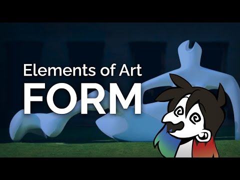 FORM: Elements of Art Explained in 7 minutes (funny!)