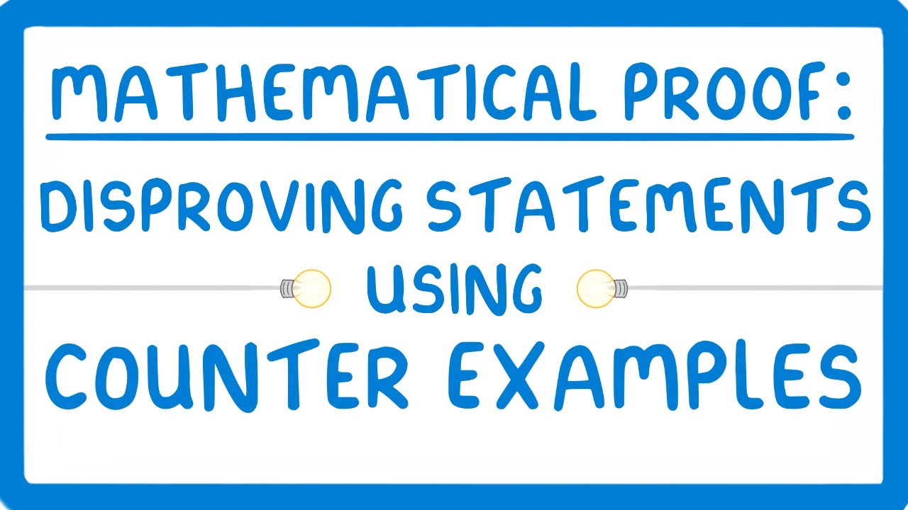 GCSE Maths - How to Disprove a Statement by Counter Example - Proof Part 1 (2026/27 exams)