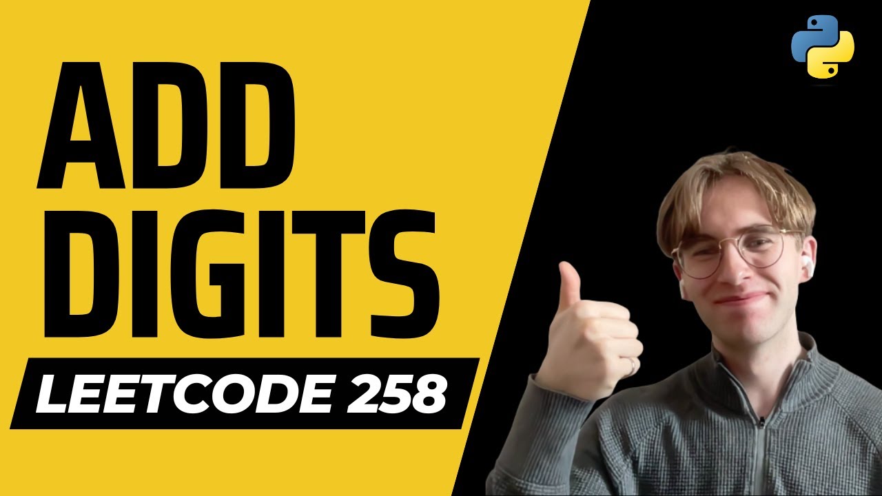 Add Digits - LeetCode 258 - Python Solution