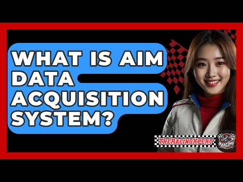 What Is AIM Data Acquisition System? - The Racing Xpert