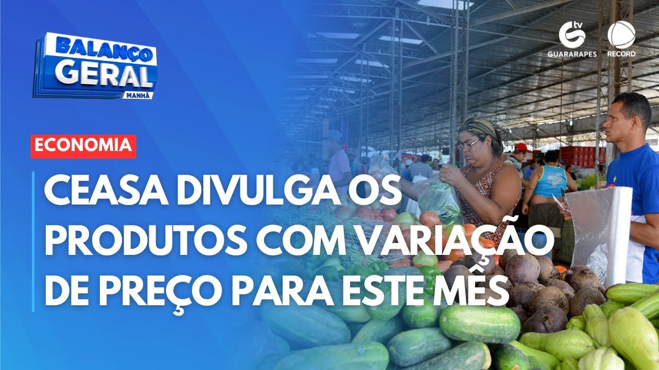 Ceasa divulga lista de produtos com variação de preço para este mês