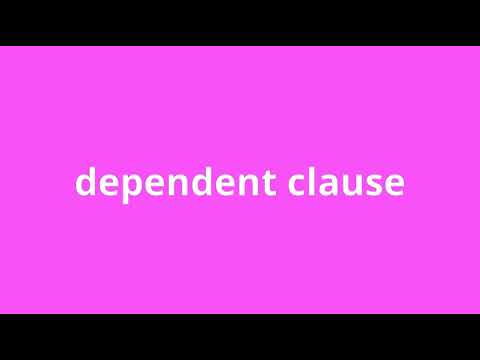 what is the meaning of dependent clause