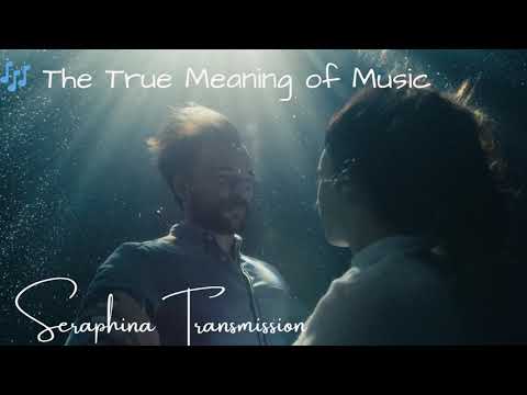 🎶 The True Meaning of Music | A Harmonic Transmission by Seraphina