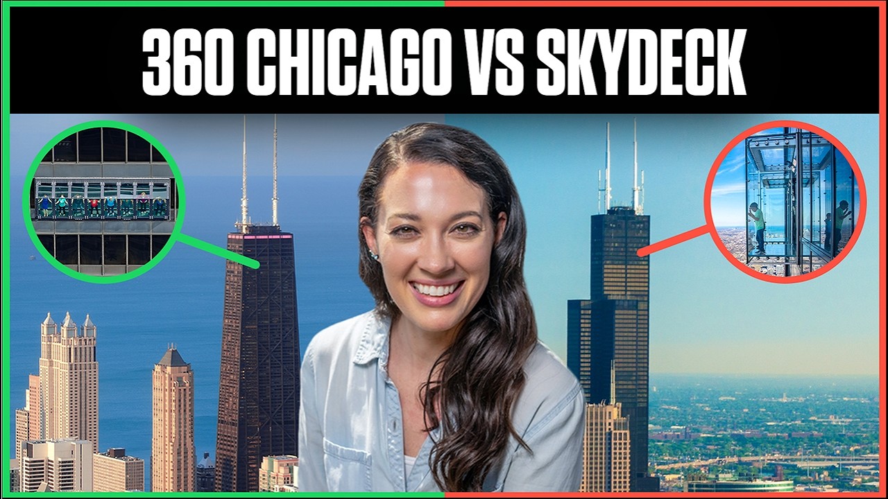 360 CHICAGO vs SKYDECK: Comparing Chicago's Iconic Observation Decks