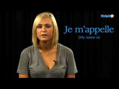 How to Say Your Name in French