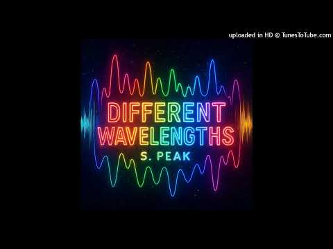 Different Wavelengths (Collide Mix) S. Peak