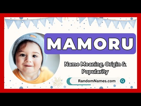 Mamoru - Baby Boy Name Meaning, Origin & Popularity - RandomNames.com