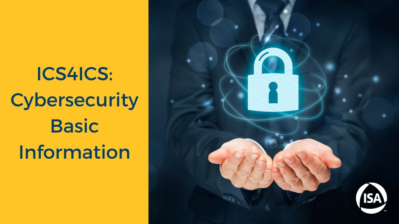ICS4ICS: Cybersecurity Basic Information