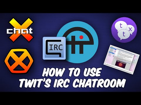 How to Use TWiT's IRC Chat