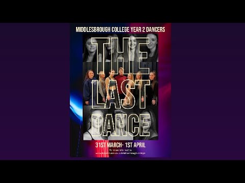 The Last Dance Middlesbrough college slideshow FMP