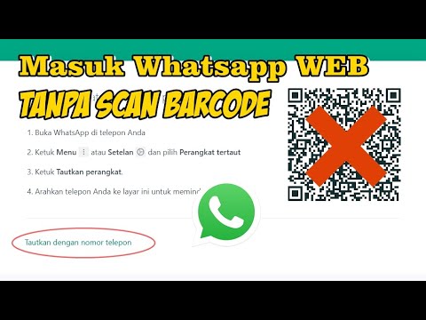 Cara Masuk Whatsapp Web Tanpa Scan Barcode