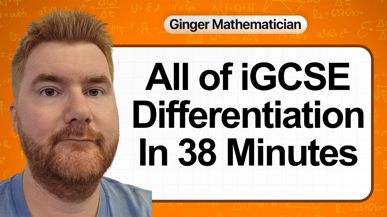 Everything you need to know about IGCSE Differentiation in 38 minutes