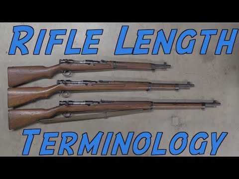 Firearms Basics: Rifle Length Terminology