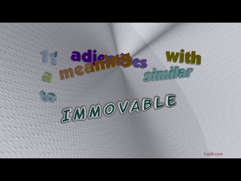 immovable - 12 adjectives which are synonyms of immovable (sentence examples)