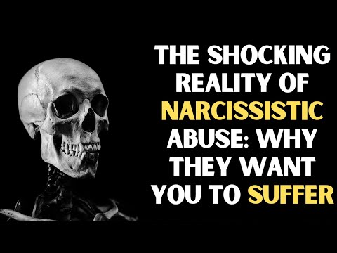 The Shocking Reality of Narcissistic Abuse: Why They Want You to Suffer